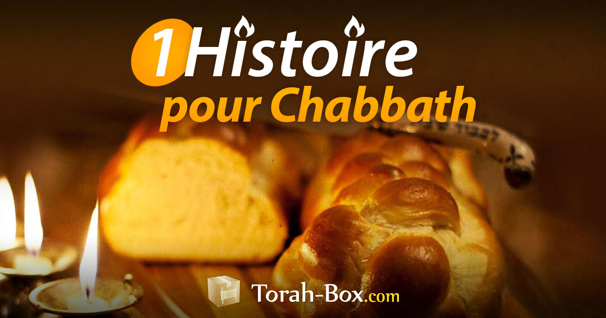 1 Histoire Pour Chabbath – Chabbat Netanya Torah Box – WMJJXR