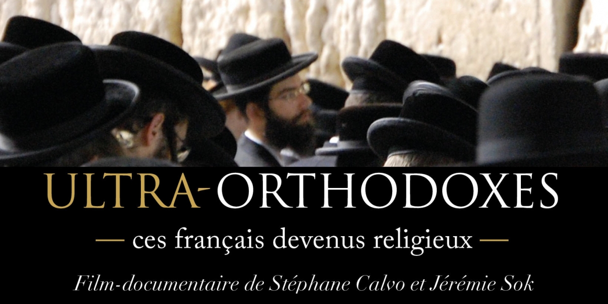 Projection du film-documentaire Ultra-Orthodoxes: ces français devenus ...